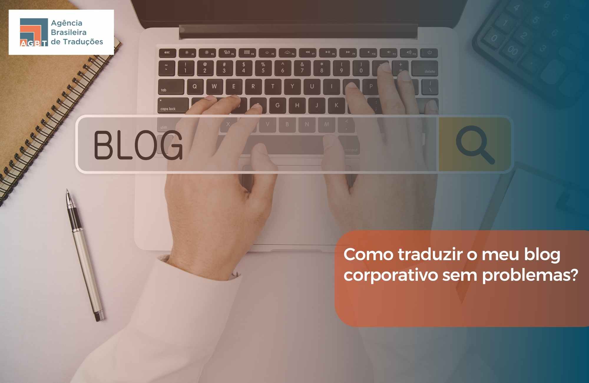 Como traduzir o meu blog corporativo?